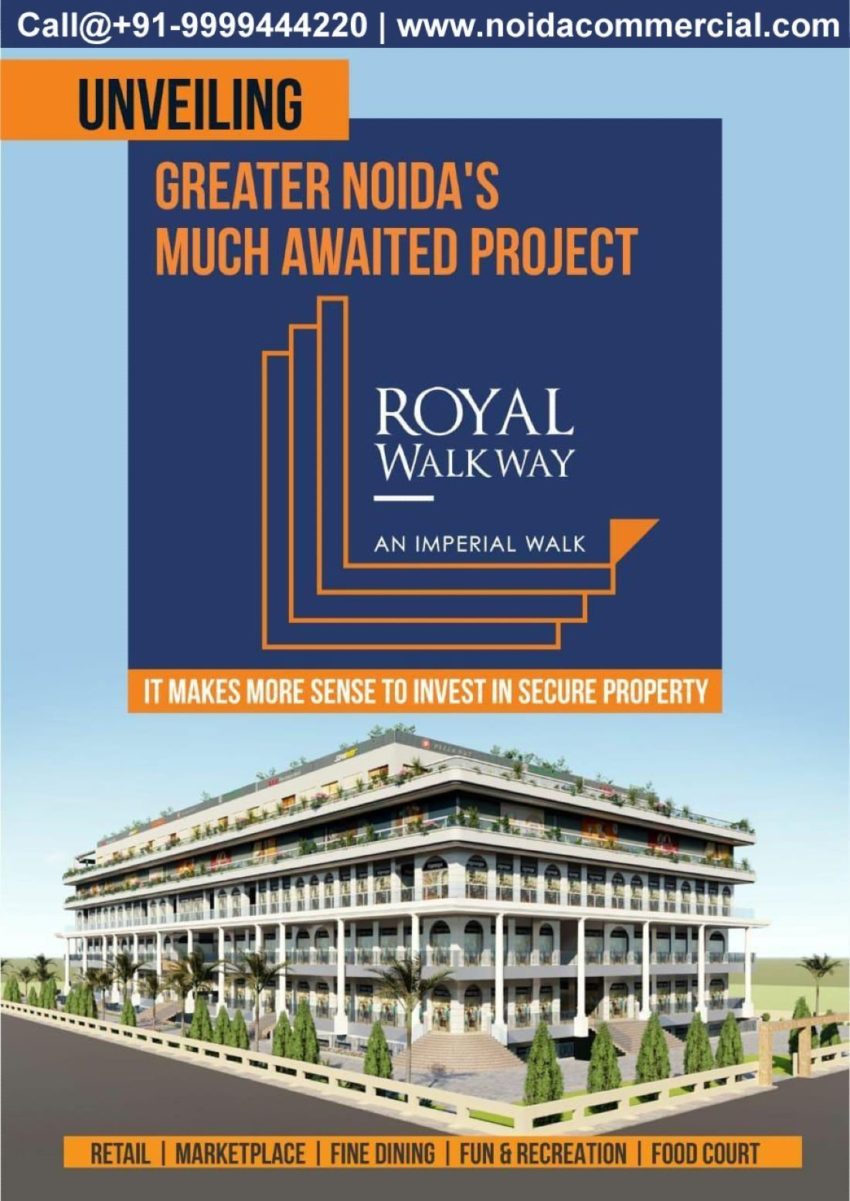 Royal Walkway, Royal Walkway Greater Noida | Commercial Projects in ...